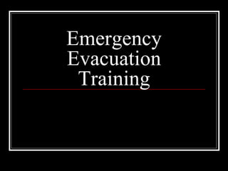 _3-Crisis Prevention - Emergency Evacuation TrainingV2.ppt