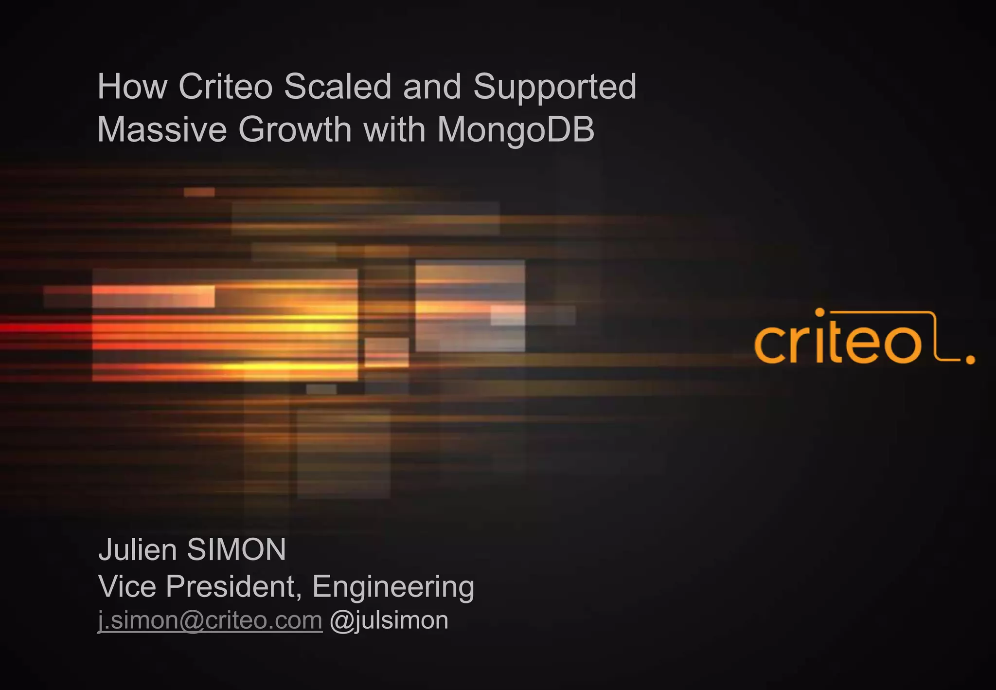 Business Track: How Criteo Scaled and Supported Massive Growth with ...