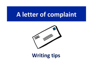 How to write a letter of complaint | PPT