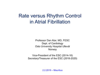 3 dan atar - rate versus rhythm control in af | PPTX