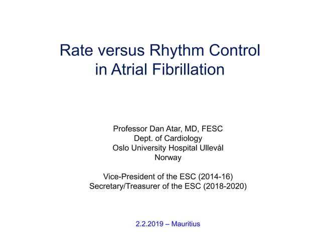 3 dan atar - rate versus rhythm control in af | PPTX