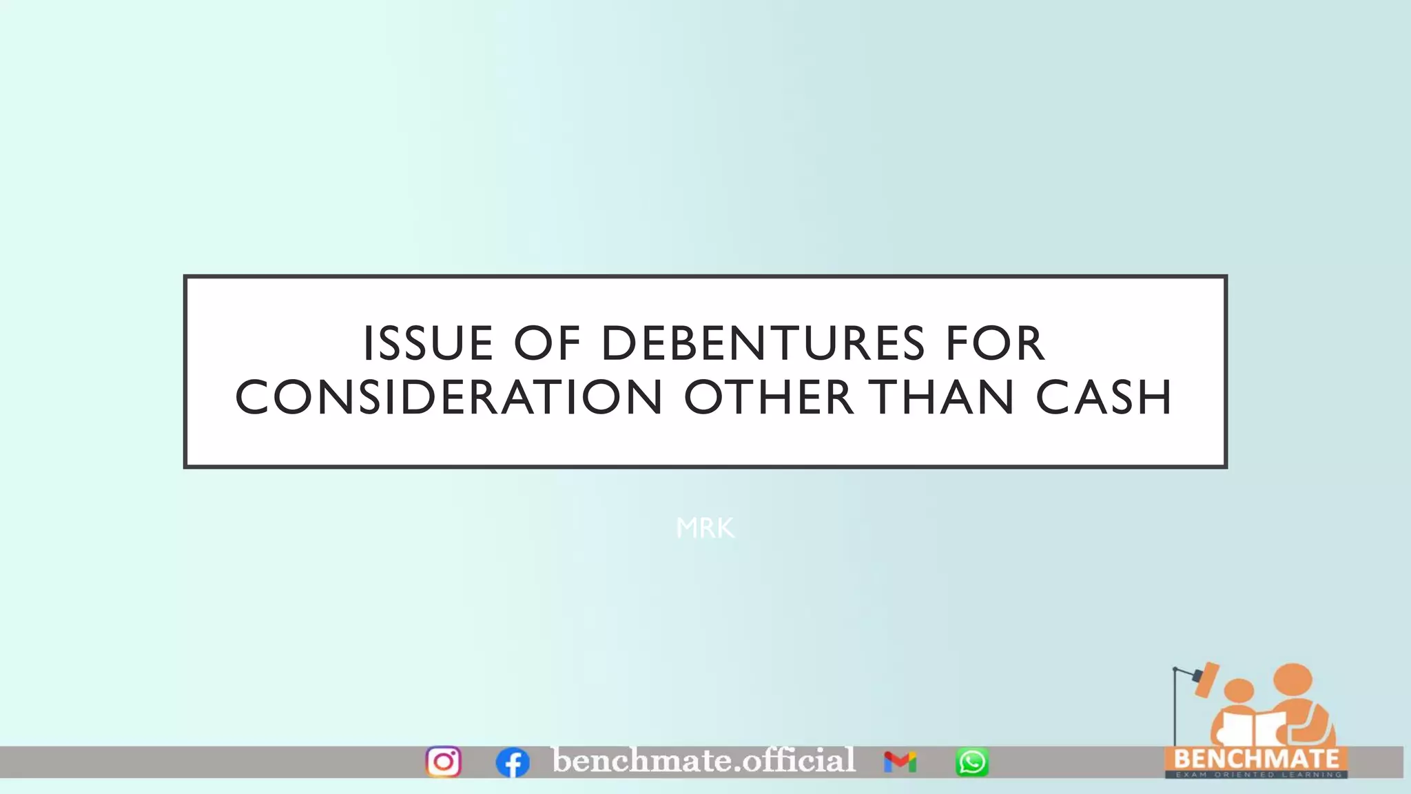debenture as consideration otherthan cash | PDF