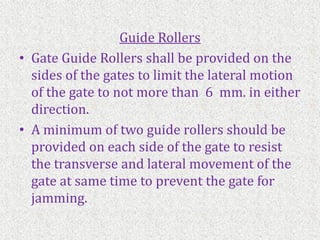 Design Aspects of Gates of Dam | PDF