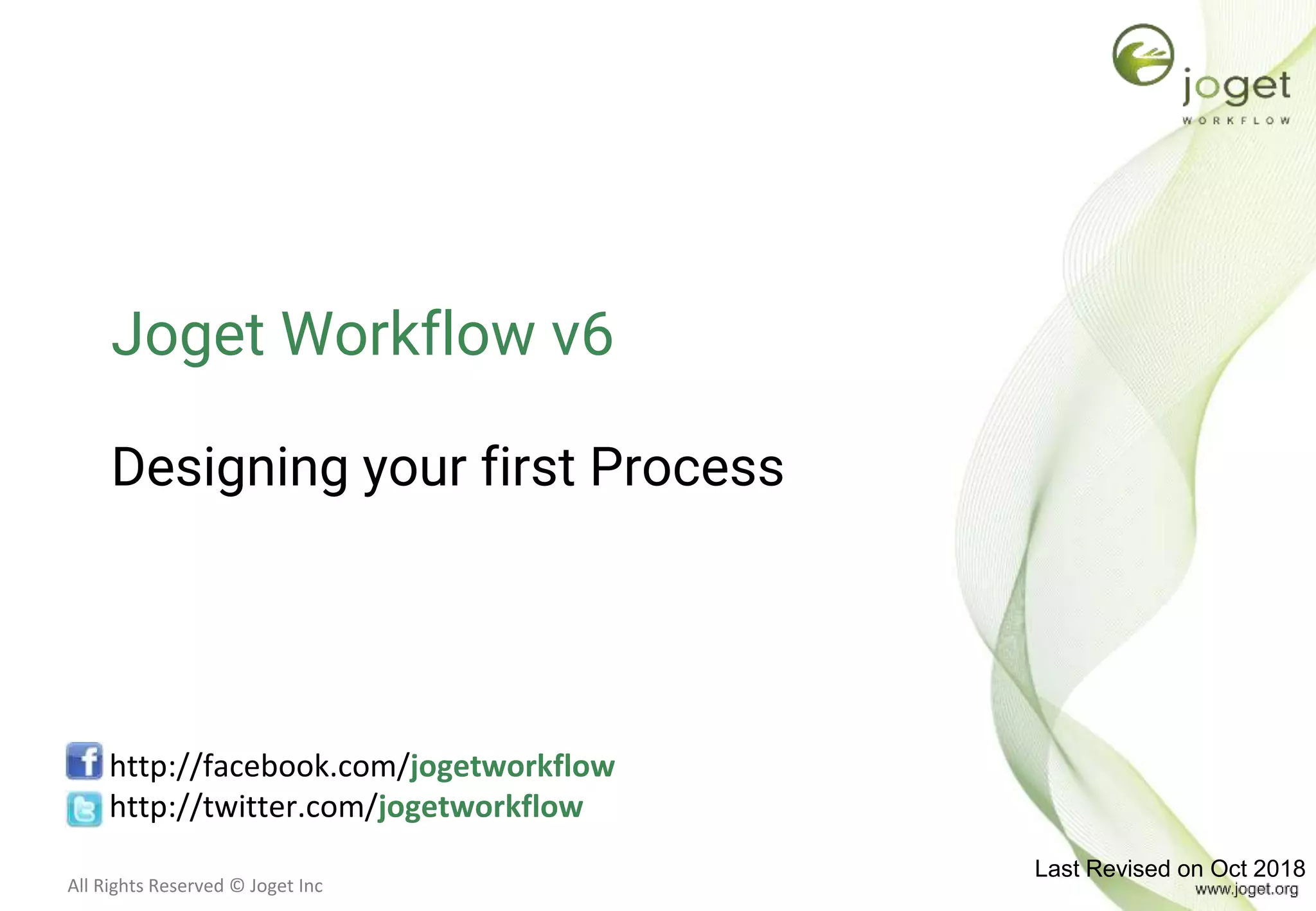 Joget Workflow v6 Training Slides - 3 - Designing your First Process | PPTX