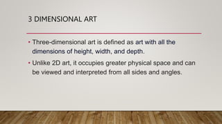 3 dimensional arts | PPTX