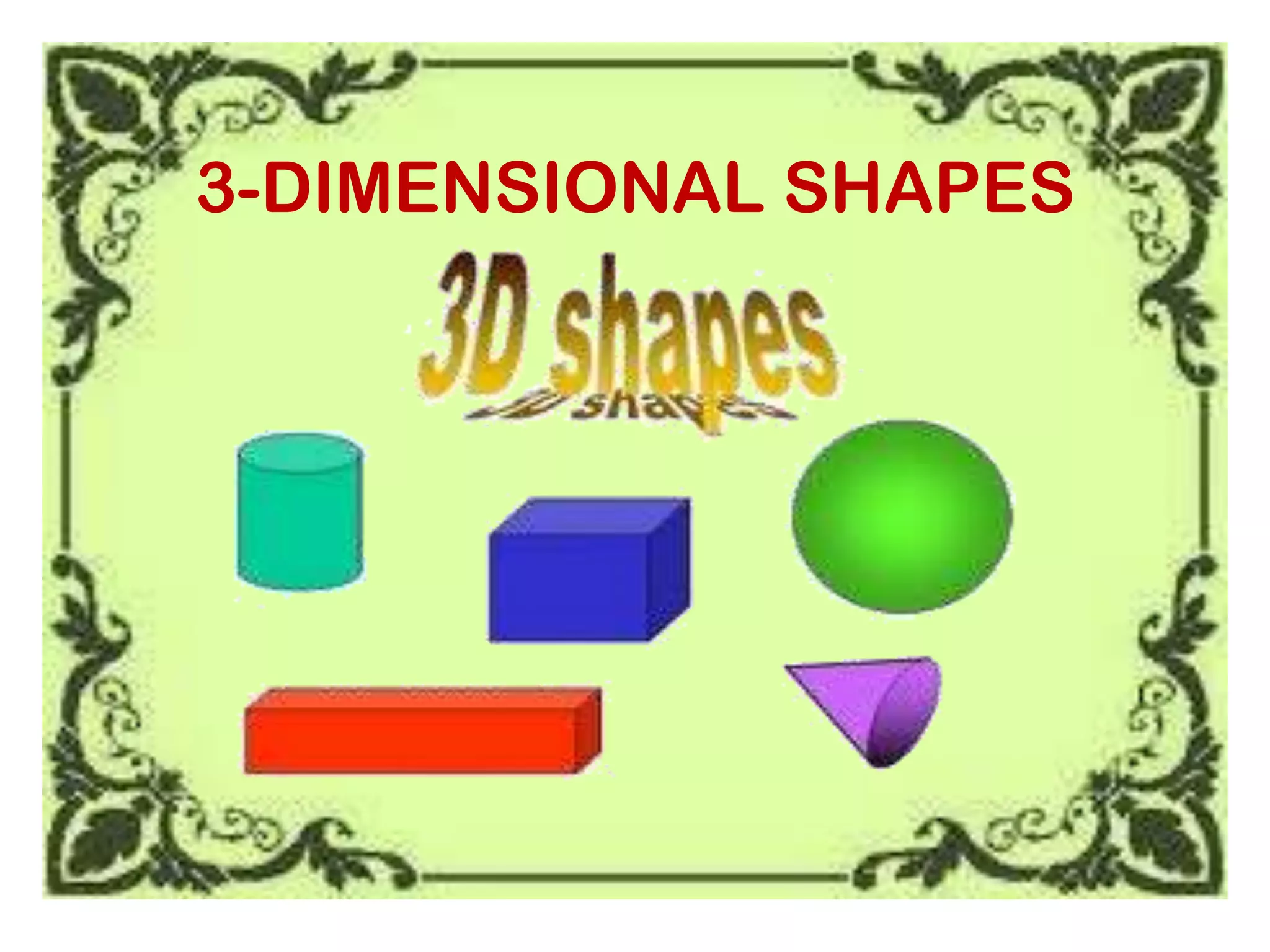 3 dimensional shapes | PPT