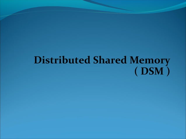 distributed shared memory | PPT | Databases | Computer Software and ...