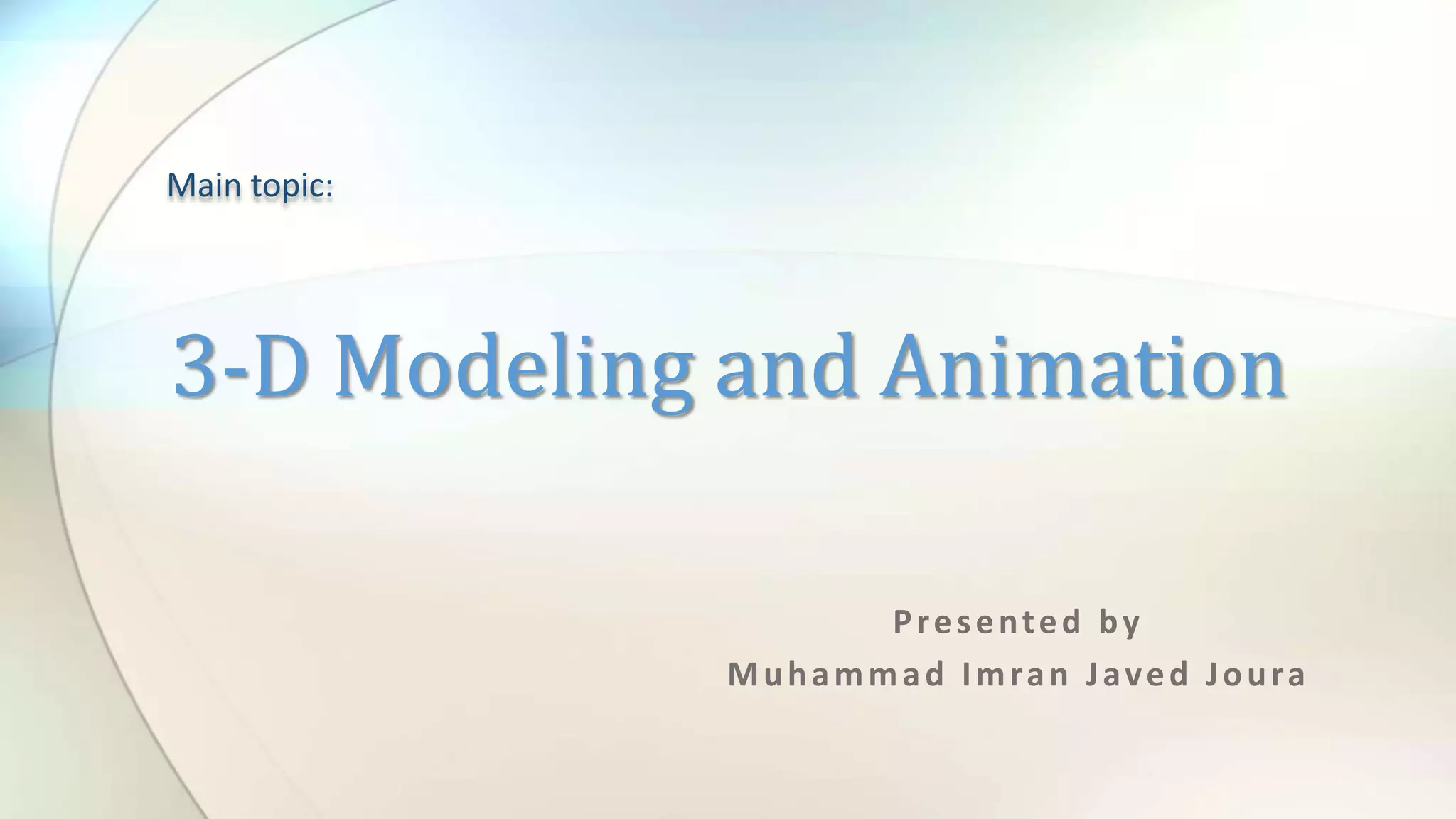 3D modeling and animation | PPTX