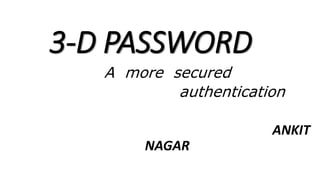 3D Password | PPTX