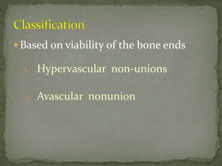 Delayed Union and non union fractures | PPTX
