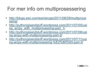 Effektiv bruk av analyseverktøy og geoprosessering - Geodata ...