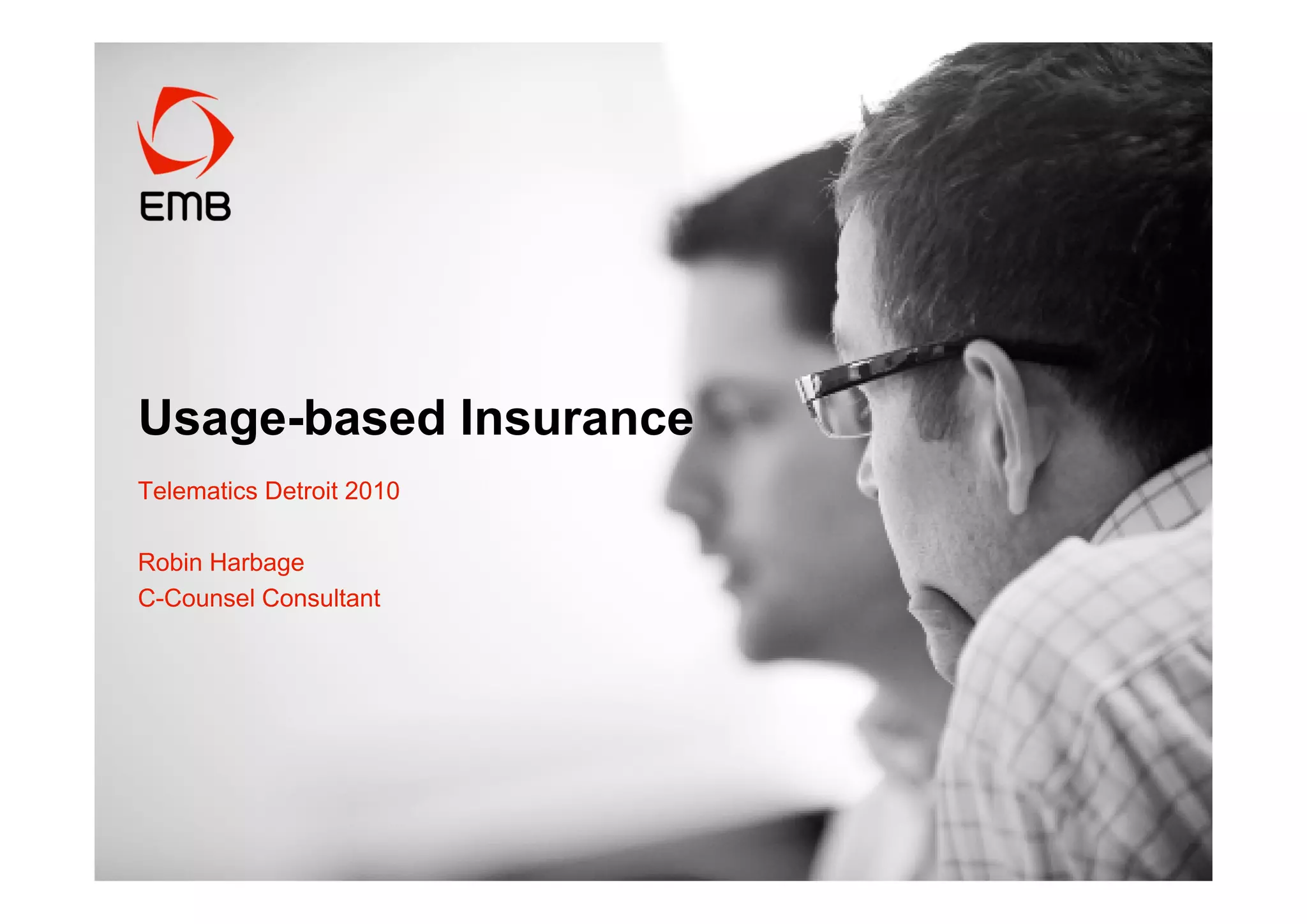 Learn How to Prepare for Usage Based Insurance Roll-Out | PPT