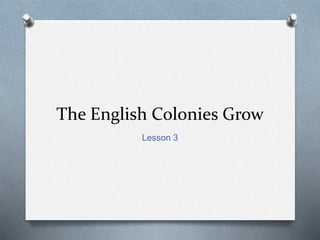 English Colonies are Created | PPTX