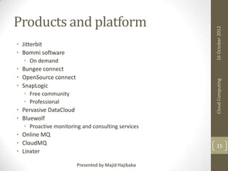 Cloud Computing Principles and Paradigms: 3 enriching the integration ...