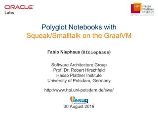 Polyglot Notebooks with Squeak/Smalltalk on the GraalVM | PPT