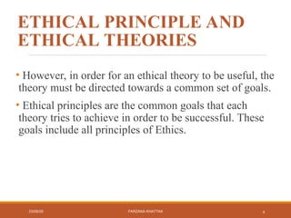 3-ETHICAL PRINCIPLES & THEORIES kmu .ppt