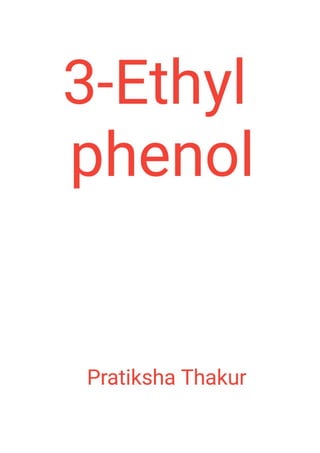 3-Ethyl phenol | PDF