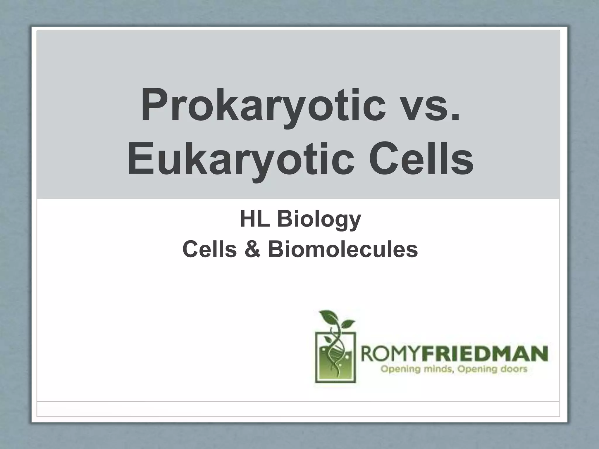Eukaryotic vs Prokaryotic Cells | PPTX | Biological Sciences | Science