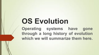 3 evolution of os | PPT