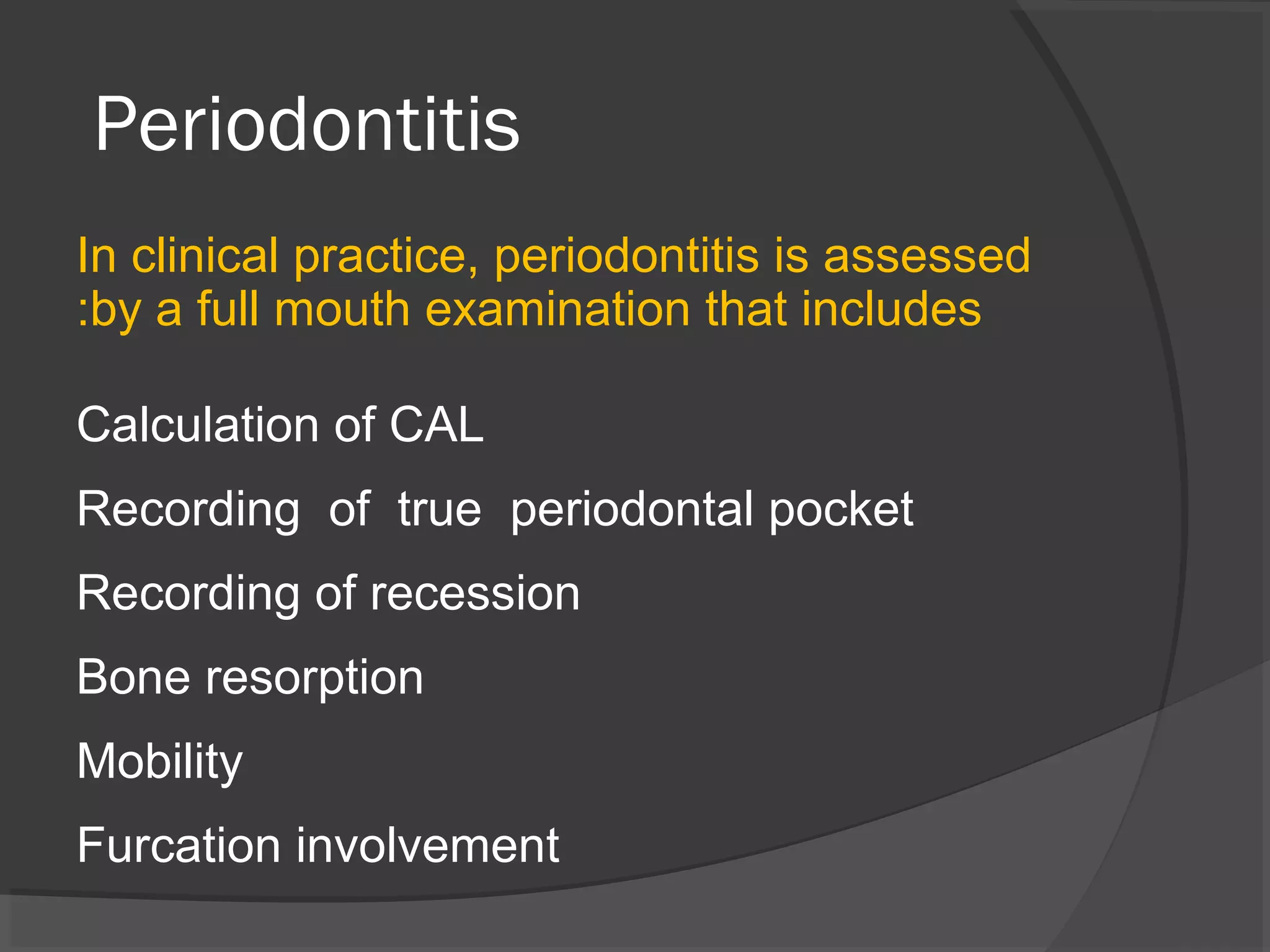 Periodontal examination and diagnosis | PPT