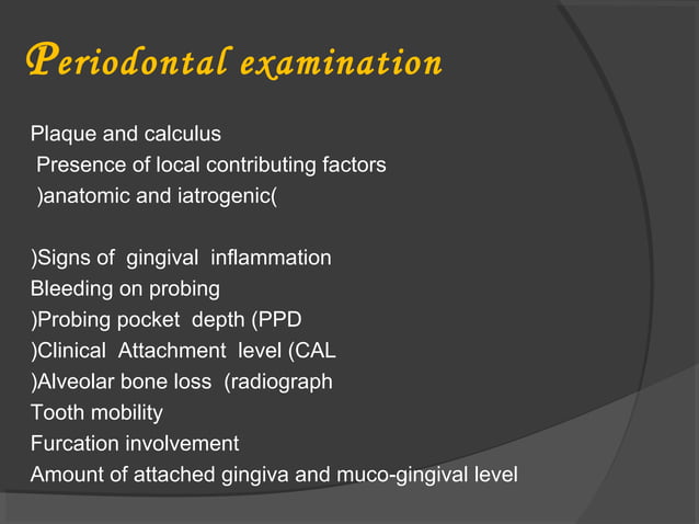 Periodontal examination and diagnosis | PPT