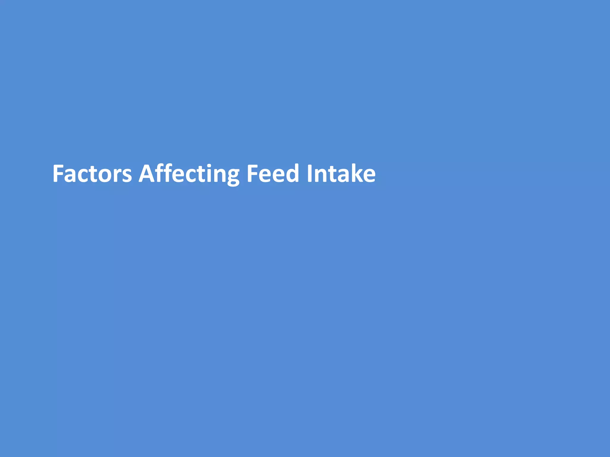 Factors Affecting Feed Consumption In Chicken | PPTX