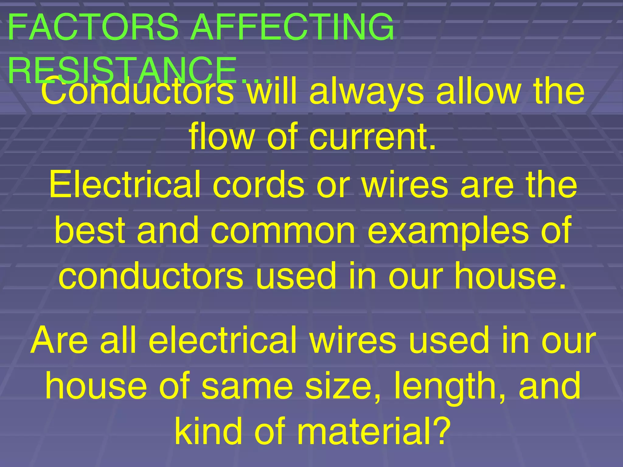 3 factors affecting wire resistance | PPT