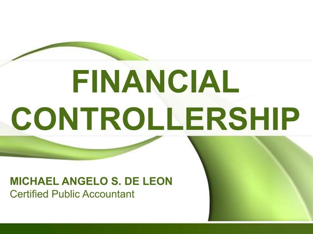 3. financial controllership | PPTX | Business Accounting & Finance ...