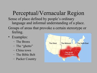 Vernacular Region