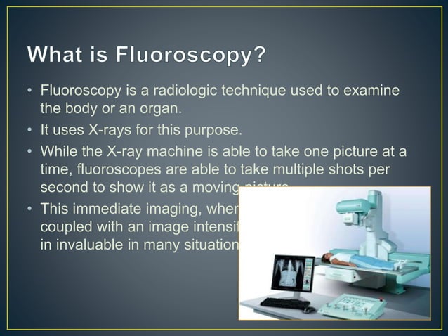 Fluoroscopy | PPTX