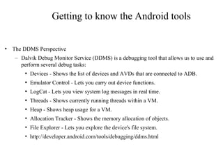 3 getting to know the android tools - en-us | PPT