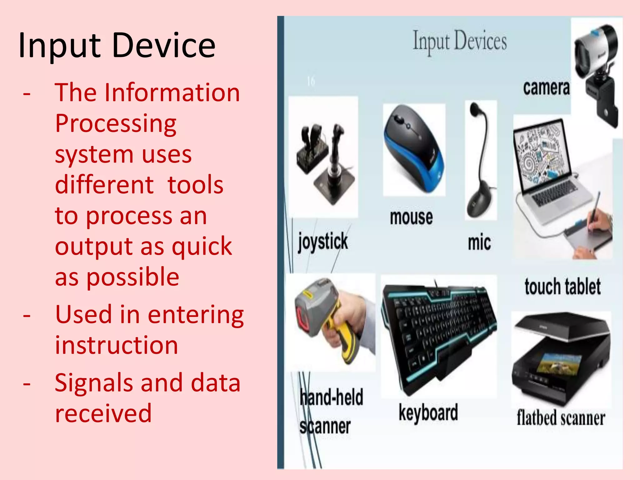 3 Gr 3 Information Processing Devices Ipos Input Process Output 3 Ppt