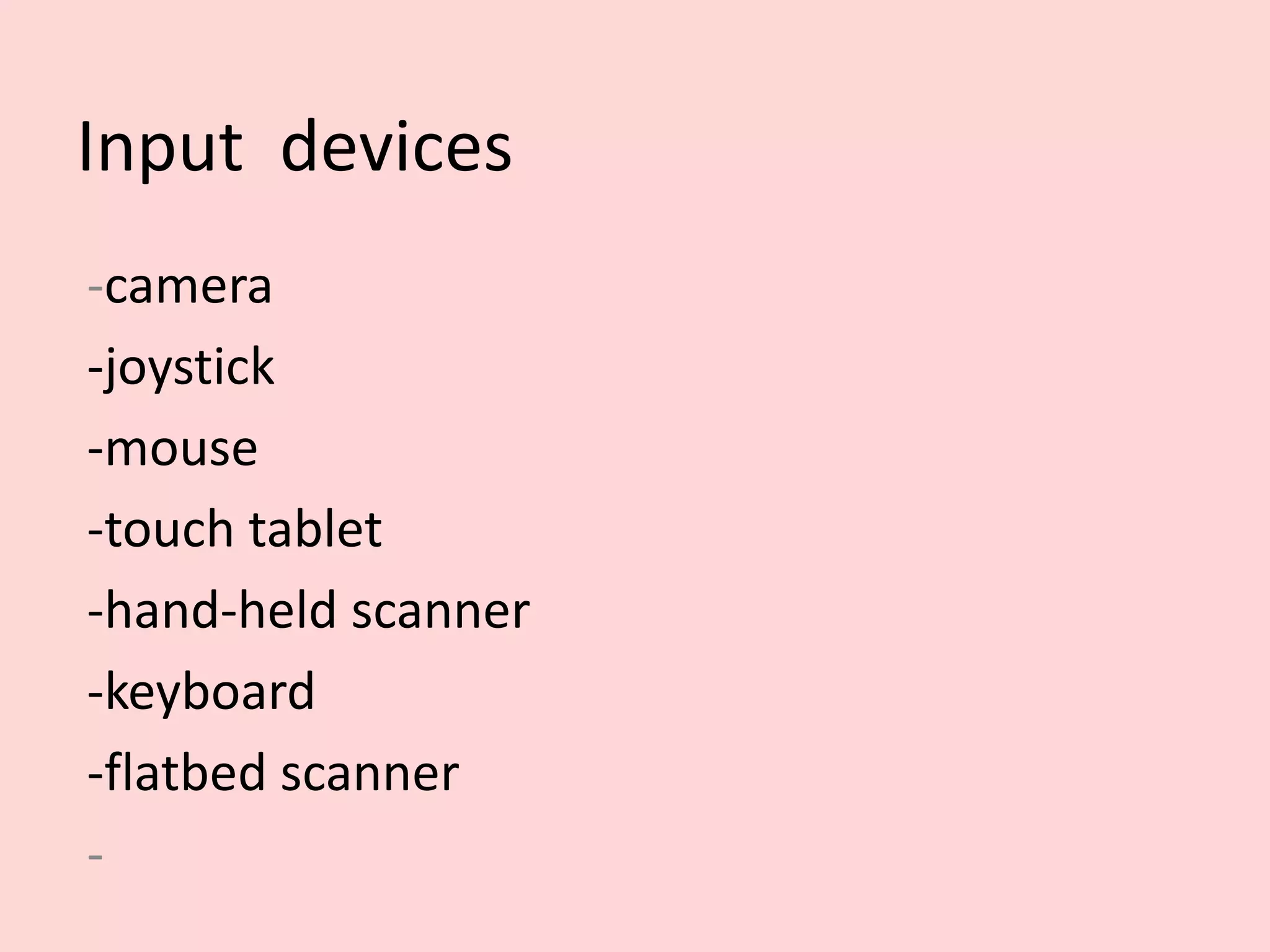 3 Gr 3 Information Processing Devices Ipos Input Process Output 3 Ppt