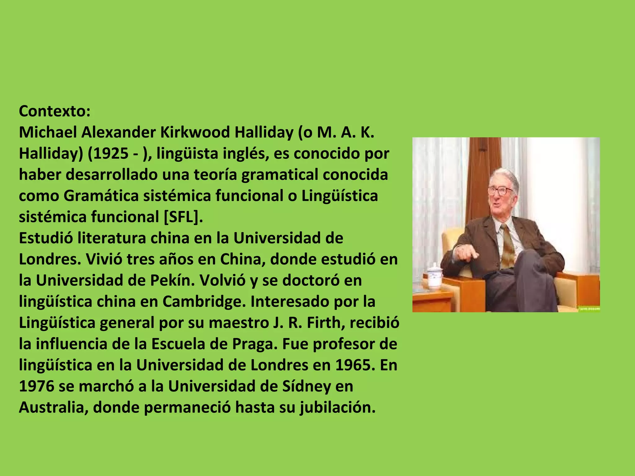 Halliday la linguistica funcional sistemica | PPT