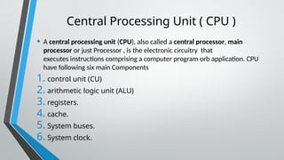 Hardware( Central Processing Unit and ALU) | PPT