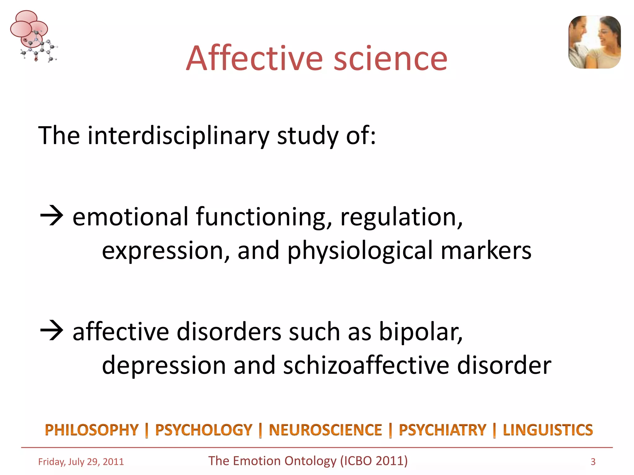 The emotion ontology: enabling interdisciplinary research in the ...