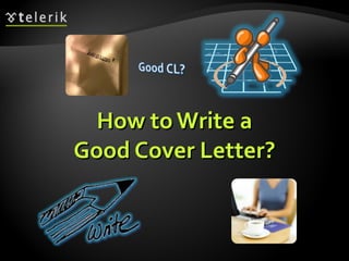 How to Write a Cover Letter? | PPT