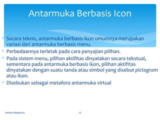 3 interface metaphors dan model konseptual-donz | PPT