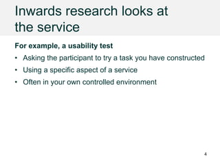 Inwards and outwards research: choosing your research methods according ...