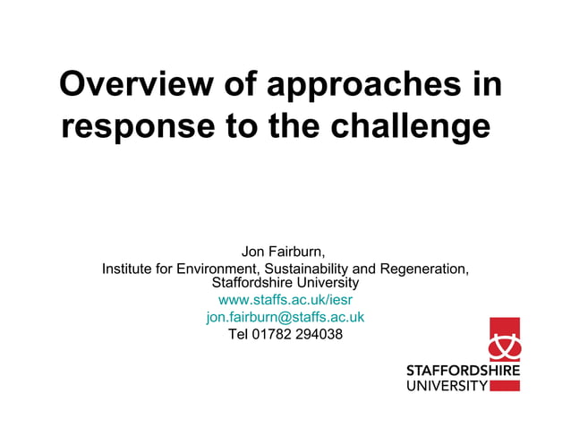 Overview of approaches in response to the challenge of environmental ...