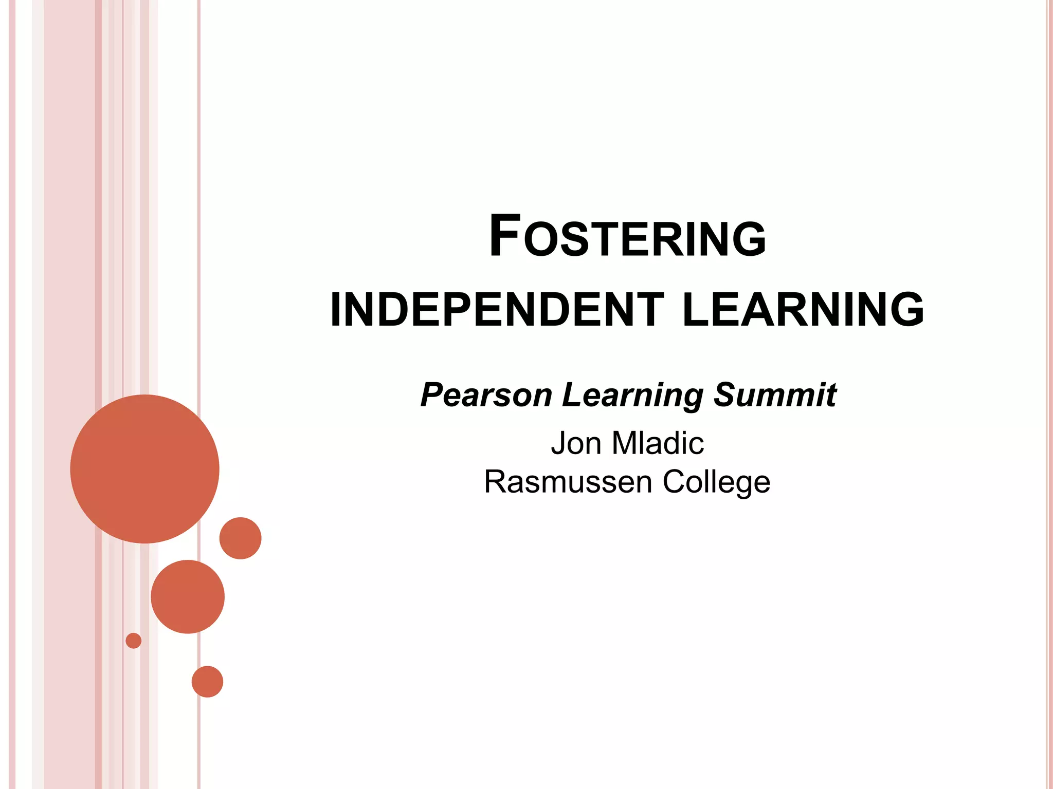 Fostering Independent Learning | PPTX