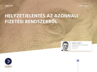 Helyzetjelentés az azonnali fizetési rendszerről | PPTX