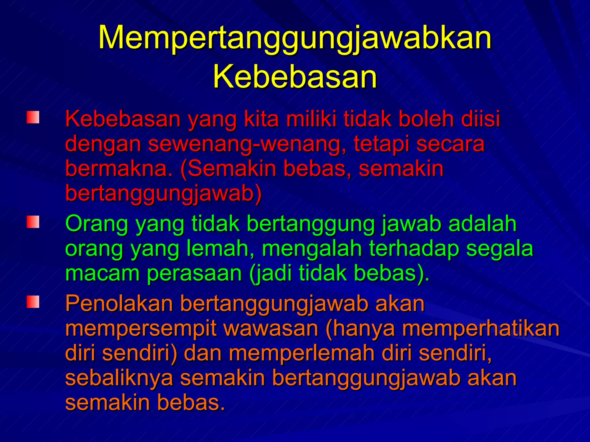 3 kebebasan-tanggungjawab | PPT