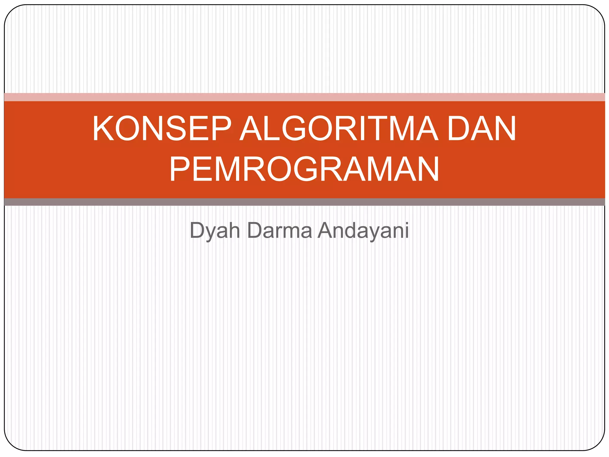 3 konsep algoritma | PPTX
