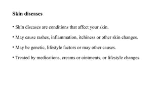 3- lab Skin conditions and diseases [1].pptx