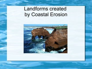 3. landforms created by erosion | ODP