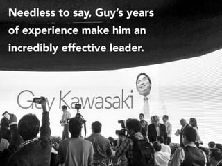 3 Powerful Leadership Lessons from Guy Kawasaki | PDF