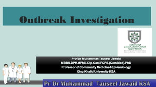 OUT BREAK INVESTIGATION | PPT