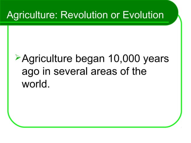 The Origin of Agriculture | PPT