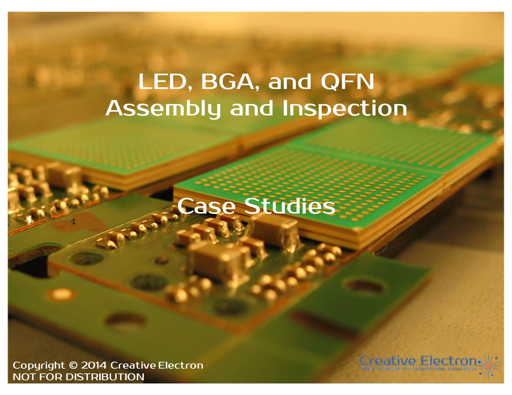 LED, BGA, and QFN assembly and inspection case studies | PPT